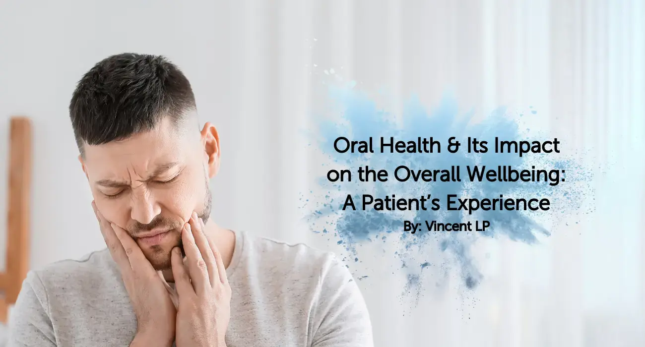 The Vital Link: Oral Health's Impact on Overall Wellbeing